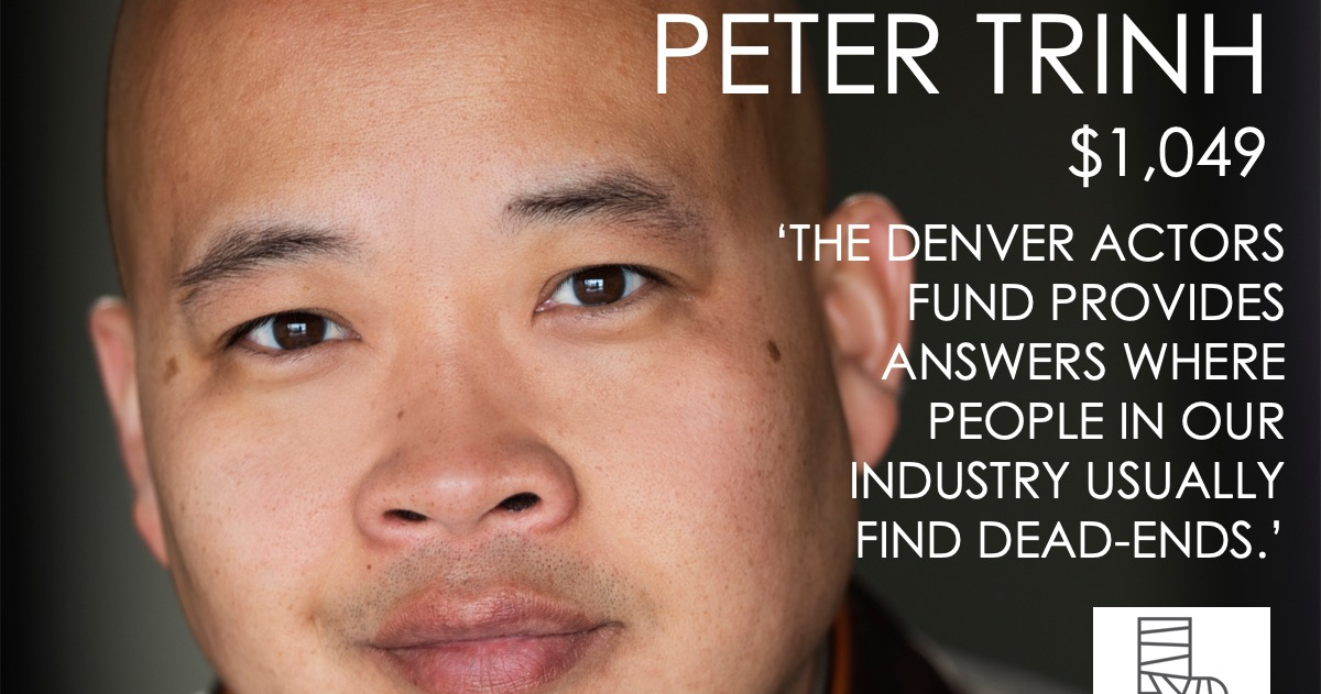Denver Actors Fund in Action: Peter Trinh - CultureWest